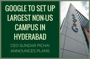 Google plans campus at Hyderabad, more net access: Pichai - PGurus