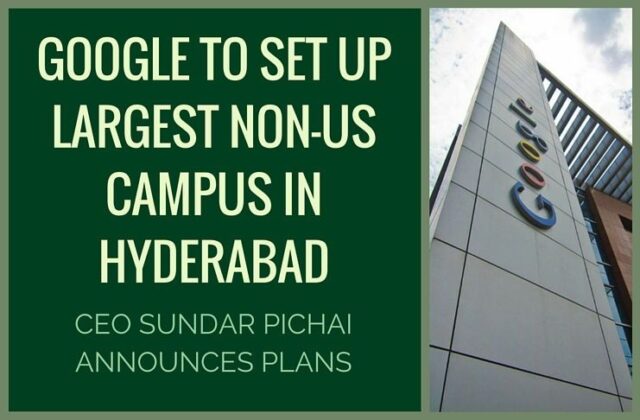 Google plans campus at Hyderabad, more net access: Pichai - PGurus