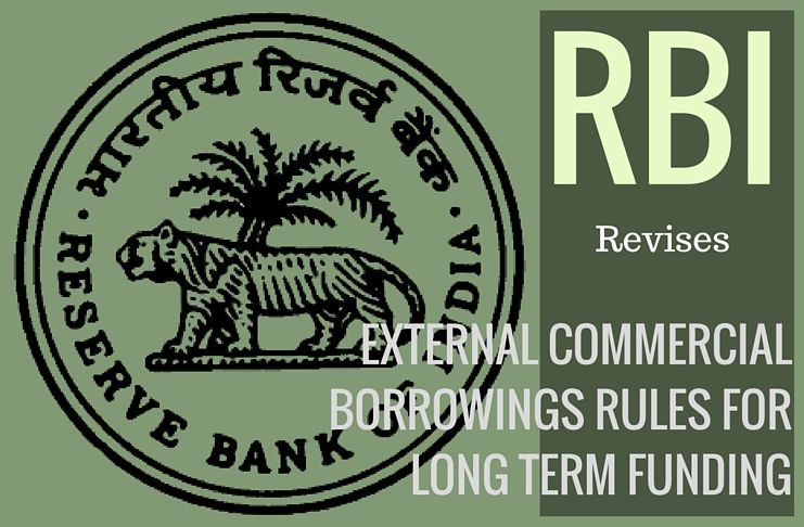RBI revises ECB rules for long term funding - PGurus