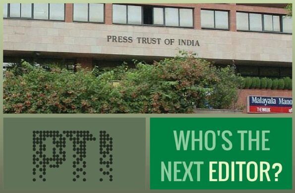 Mess in Press Trust of India. Who is the next editor at PTI? - PGurus