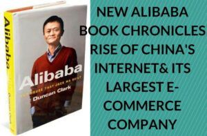 New Alibaba book chronicles rise of China's largest e-commerce company ...
