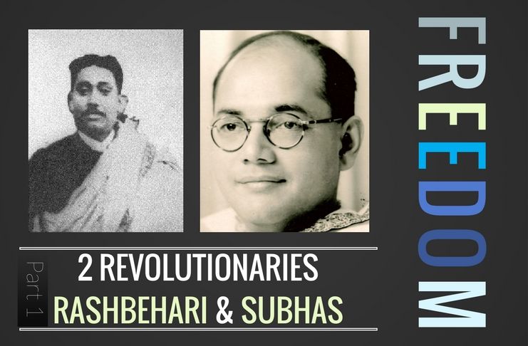 Two Revolutionaries, Rashbehari and Subhas - A Meeting of Minds Part 1 ...