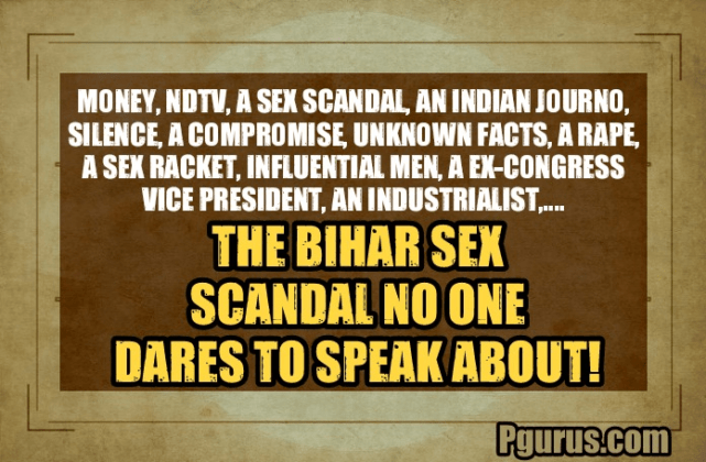 The Bihar Sex Scandal Involving The Brother Of A Top Indian