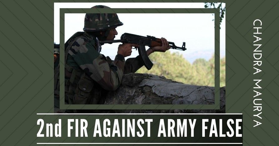 Second FIR against Army? Police clarifies only open FIR registered ...