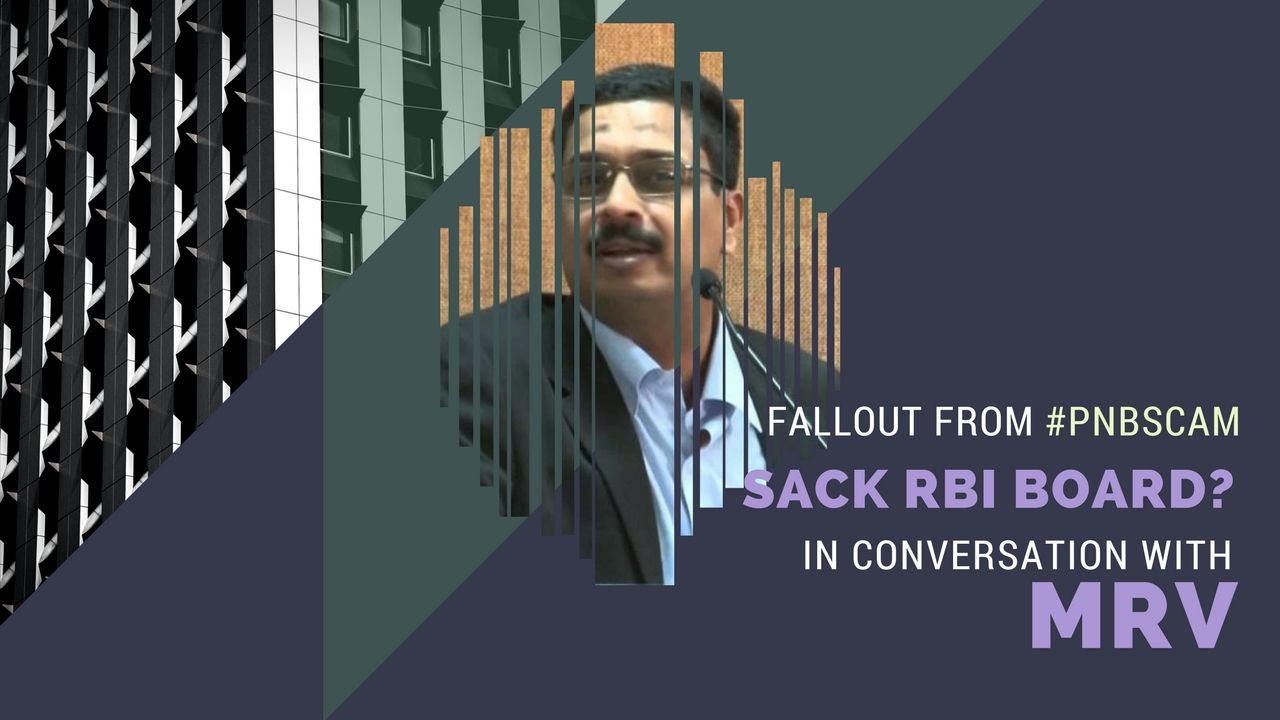 In Conversation with M R Venkatesh on Fallout from PNB Scam - PGurus