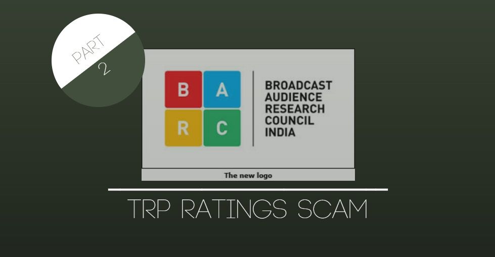 TRP Scam: Data fudging or leakages by totally foreign companies ...