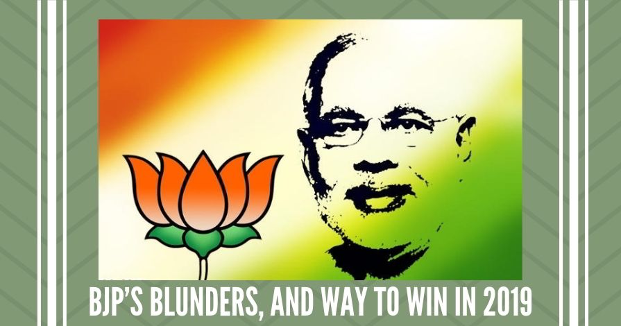 BJP’s blunders, and way to win in 2019 - PGurus