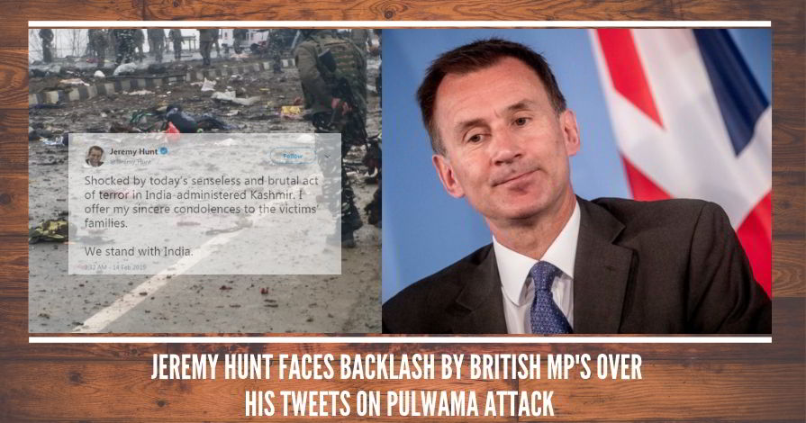Jeremy Hunt faces backlash by British MP's over his tweets on Pulwama ...