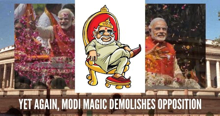 Yet again, Modi Magic demolishes opposition - PGurus