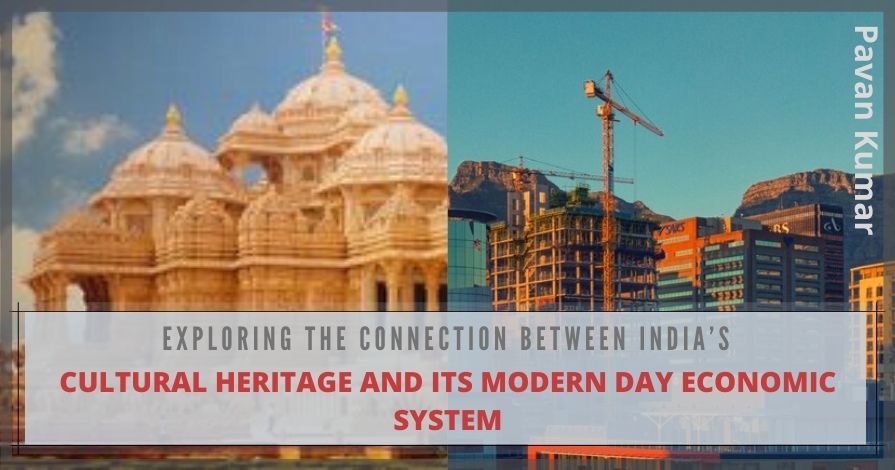 Ancient to Modern : Exploring the connection between India’s cultural ...