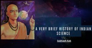 A Very Brief History of Indian Science - PGurus