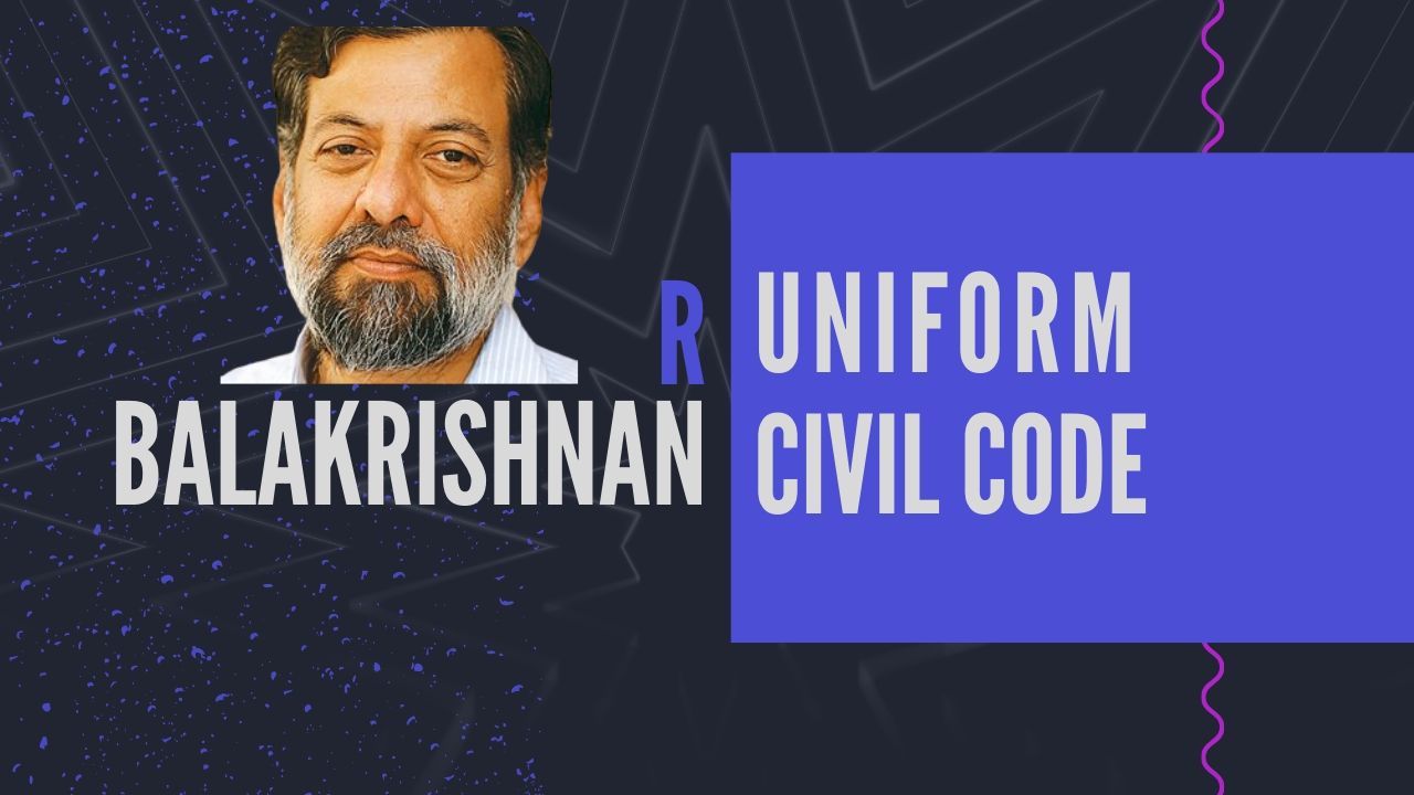 R Balakrishnan on the need for Uniform Civil Code - PGurus