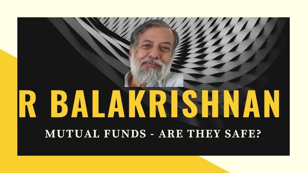 R Balakrishnan weighs in on Mutual Funds and their future - PGurus