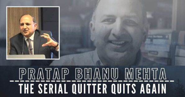 Pratap Bhanu Mehta, the serial quitter quits again - PGurus