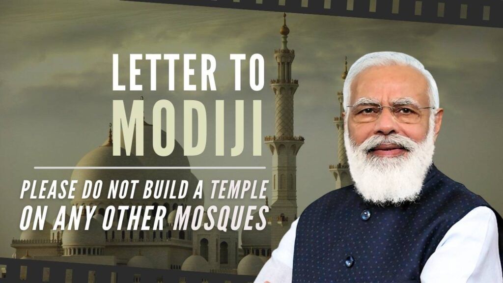 My Letter Series – Dear Modiji, Please DO NOT Build A Temple On Any ...