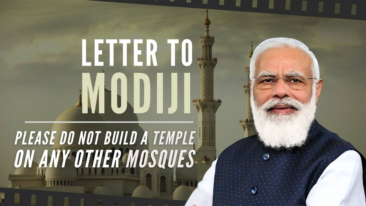 My Letter Series – Dear Modiji, Please DO NOT Build A Temple On Any ...