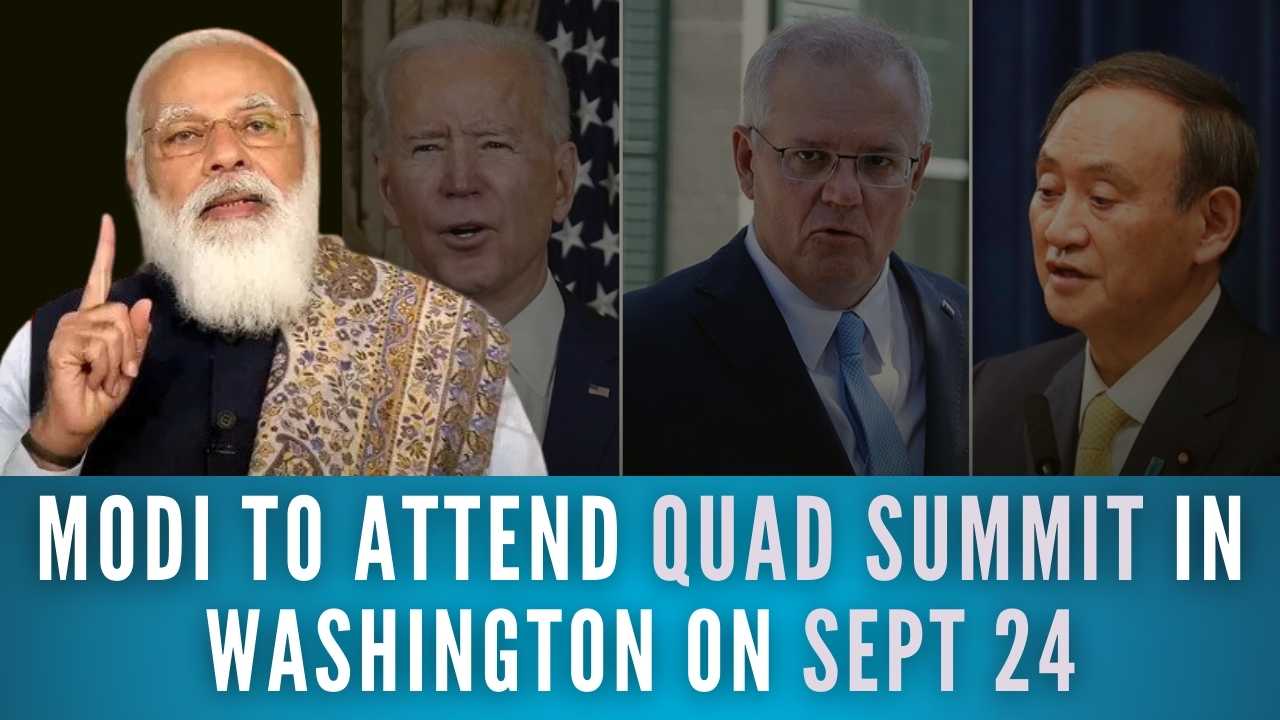 PM Modi to attend QUAD summit in Washington on Sept 24