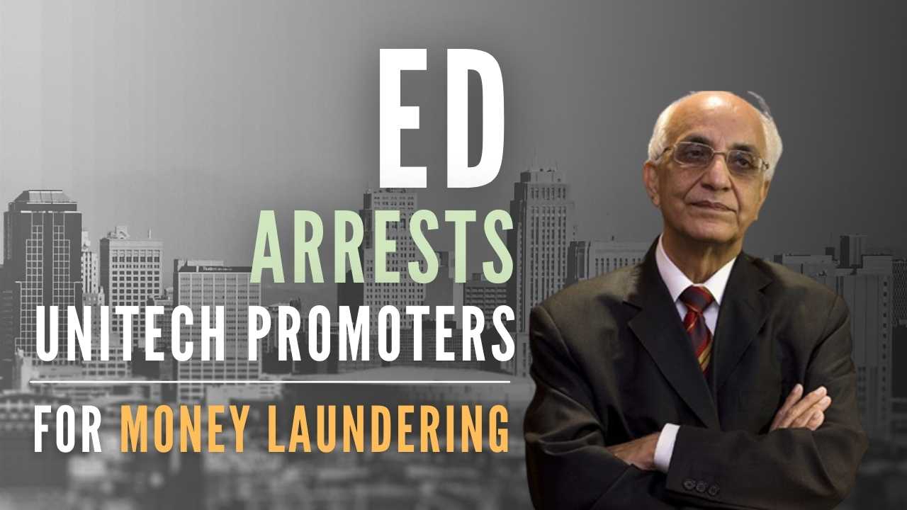 ED arrests Unitech promoters (1) - PGurus