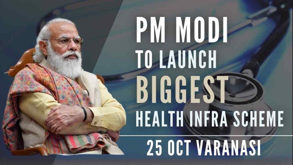 PM Modi to launch the largest pan-India health infrastructure scheme ...