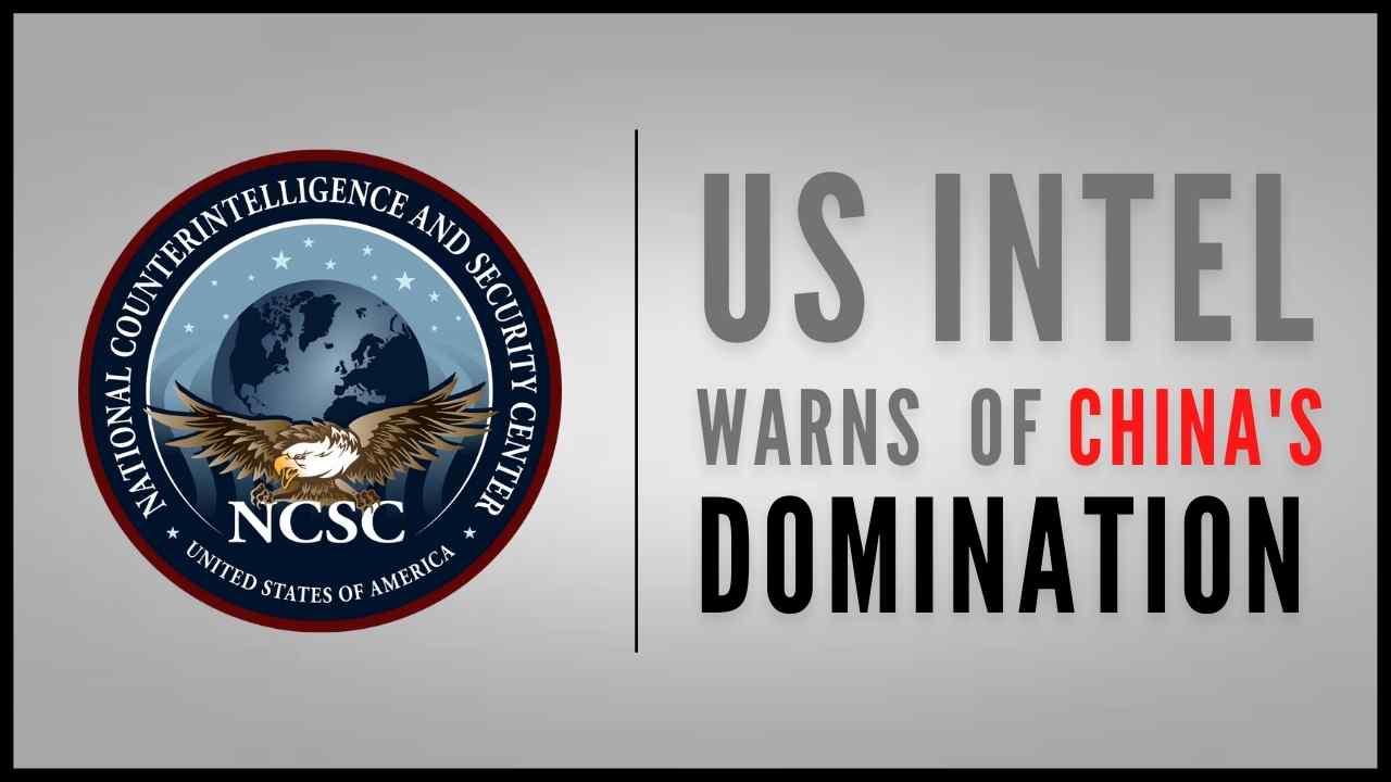 United States Intelligence agencies warns that China could dominate ...