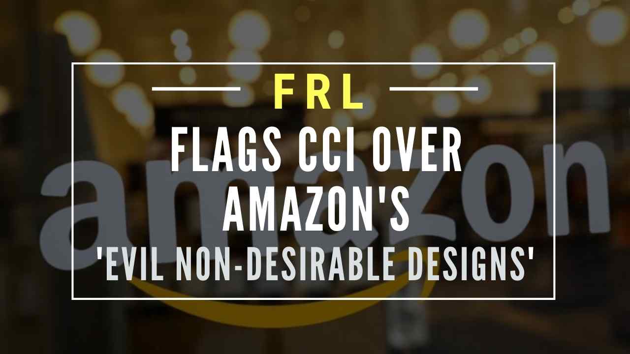 FRL's independent directors urge the CCI to act on Amazon's 'evil non ...