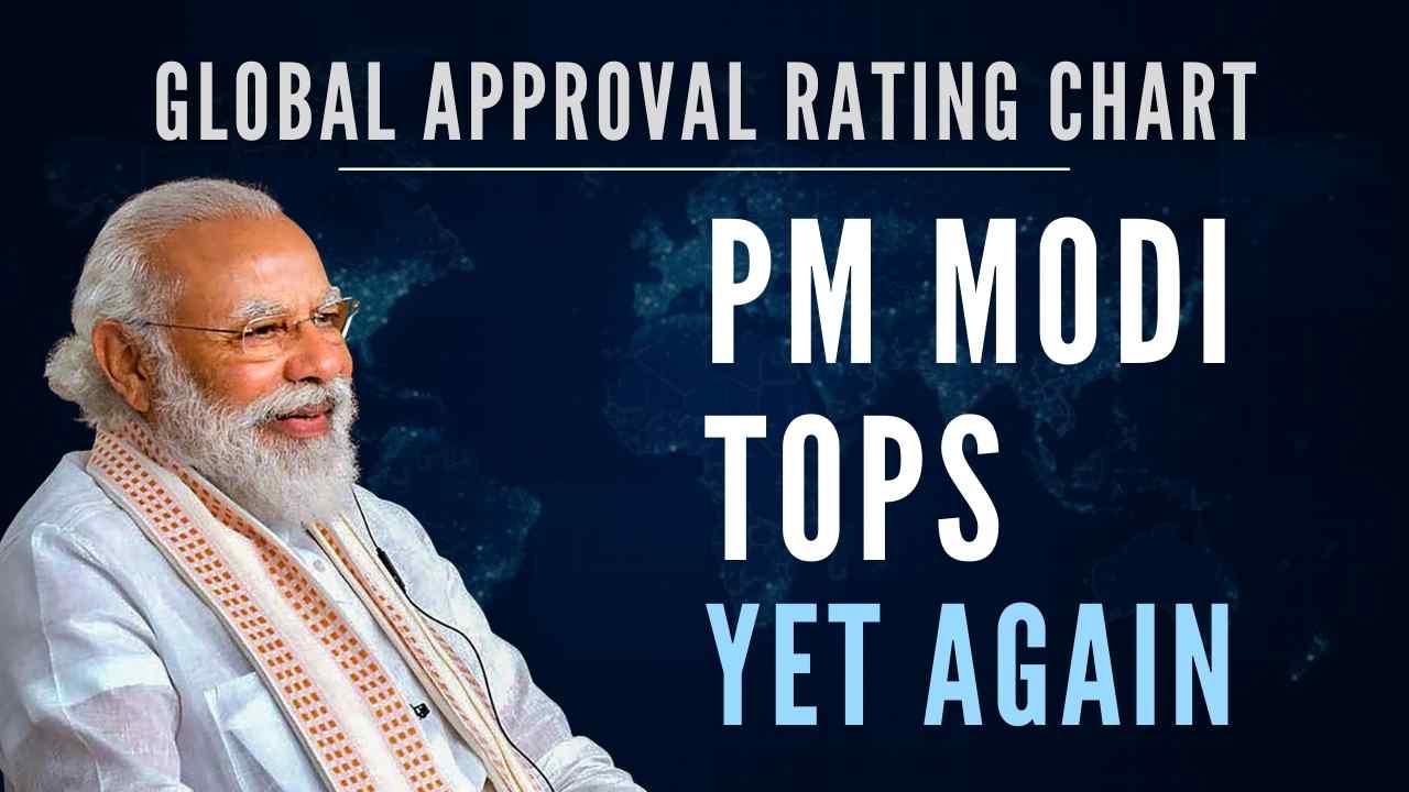 Prime Minister Narendra Modi yet again tops the global approval rating ...