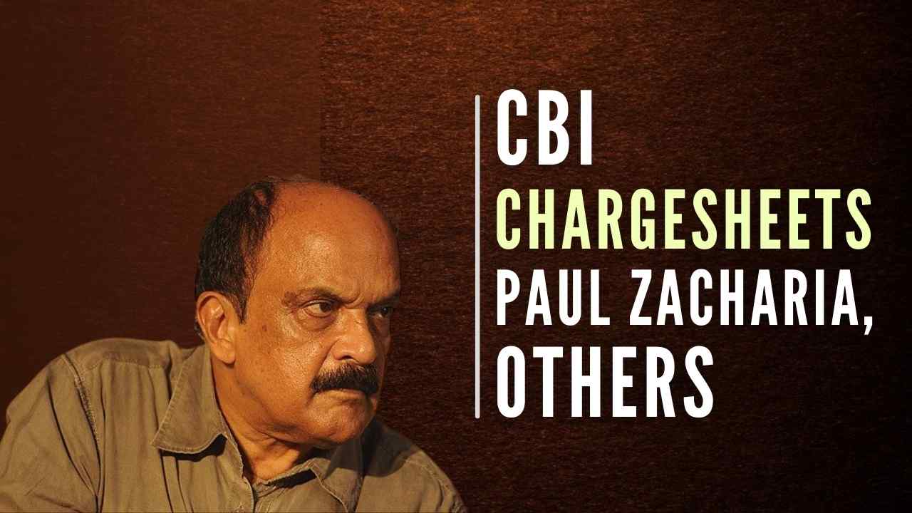 CBI chargesheets Kerala’s noted writer Paul Zacharia and others for ...