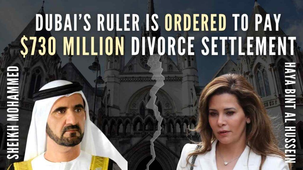British High Court orders that Dubai Ruler must pay ex-wife $730 ...