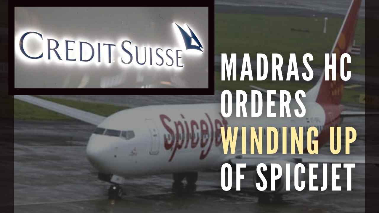 Madras High Court orders winding up of SpiceJet over outstanding dues ...