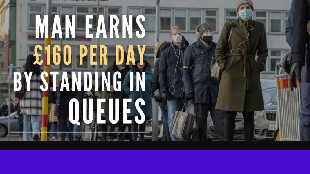 Professional queuer: Man earns £160 per day just by standing in queues ...