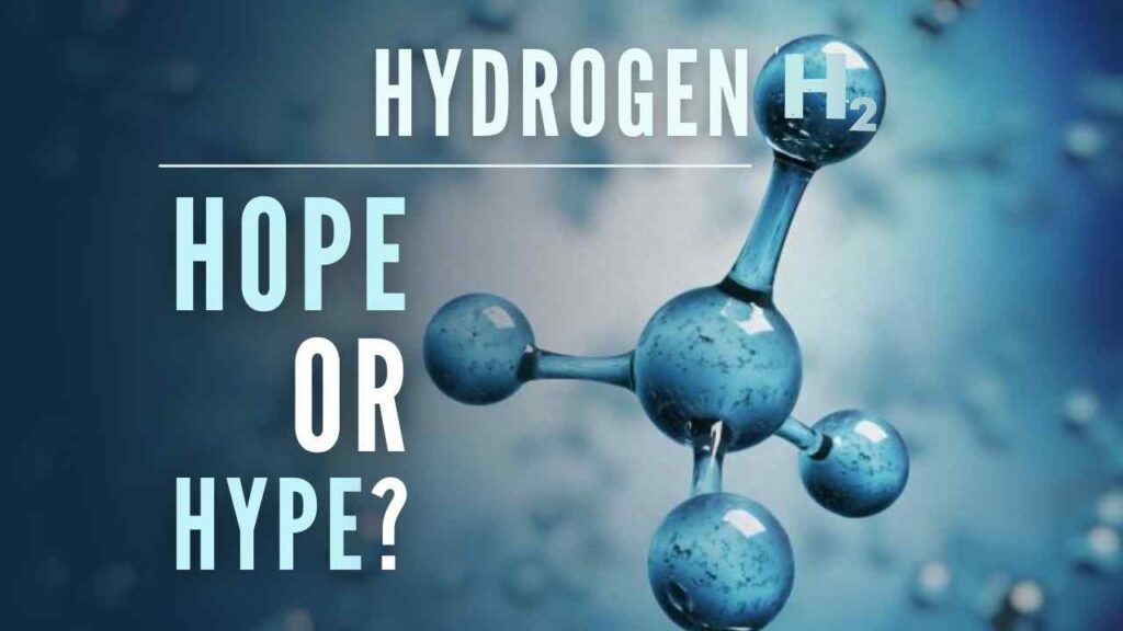 Will hydrogen prevent global climate crisis - Hope or hype? - PGurus