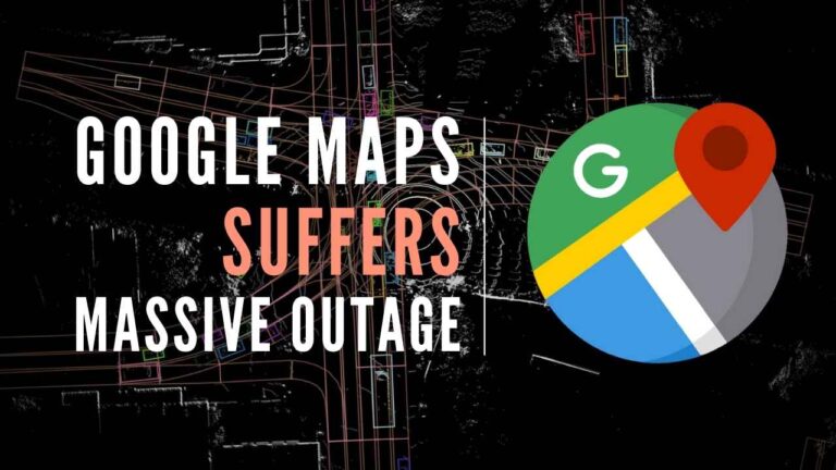 Google Maps down as global outage hits mapping service - PGurus