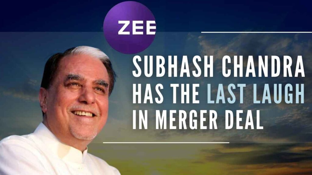 Zee TV’s Subhash Chandra has the last laugh in his merger deal - PGurus