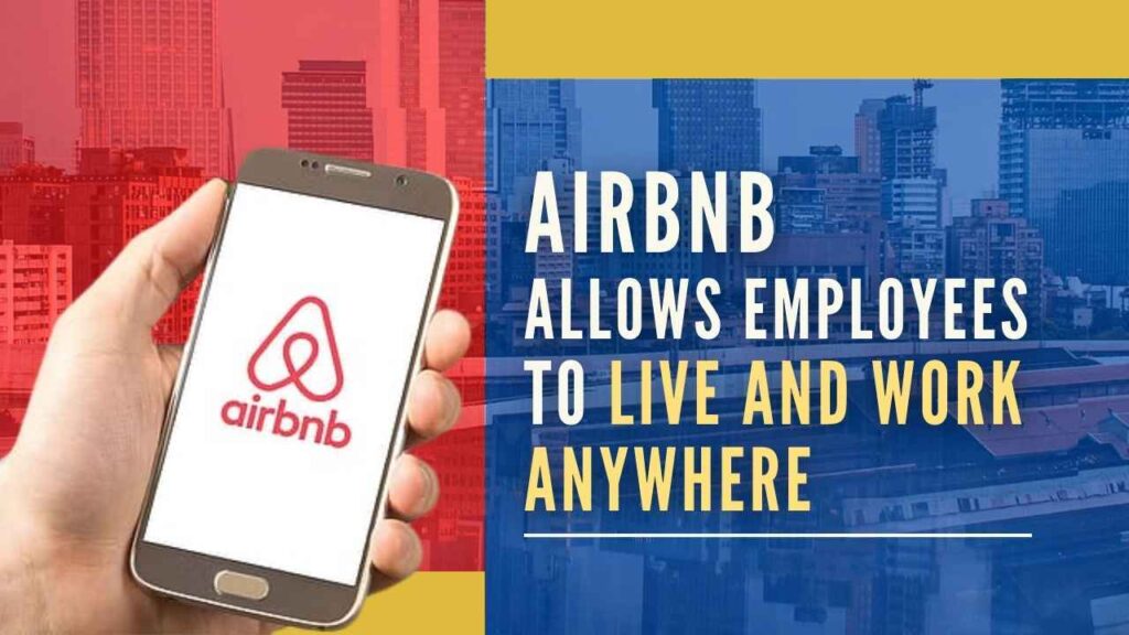 Airbnb announces all employees can ‘live and work anywhere’ - PGurus