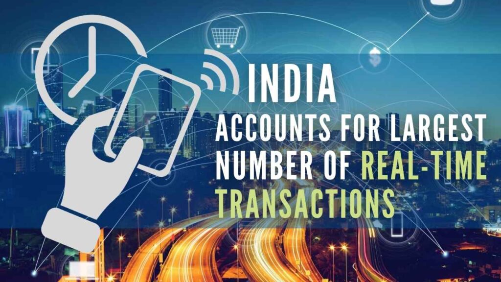 At 48 billion, India accounts for largest number of real-time ...