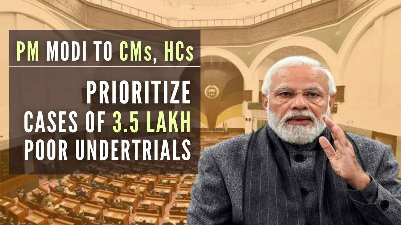 Prioritize cases of 3.5 lakh poor undertrials on humanitarian ...