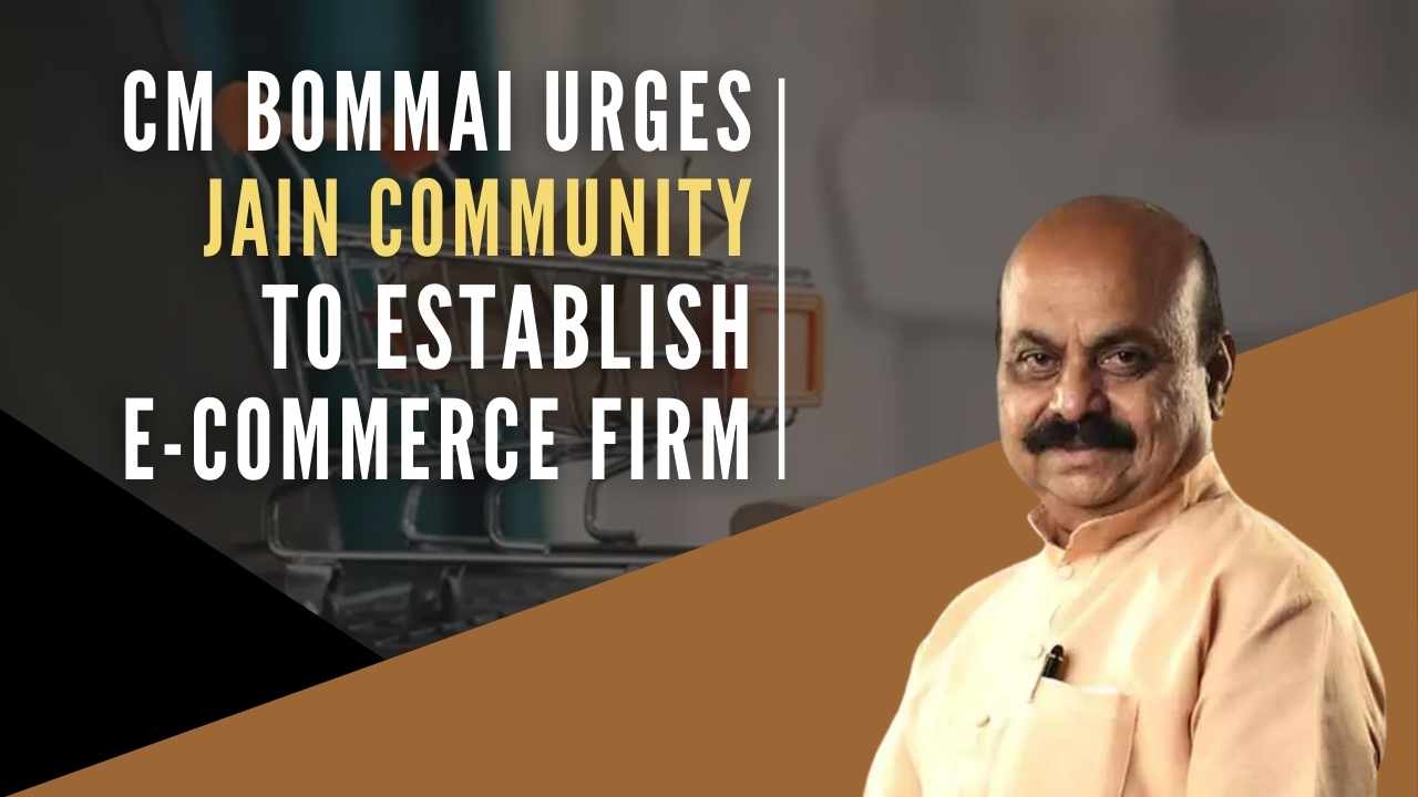 Karnataka CM Bommai urges Jain community to establish e-commerce firm ...