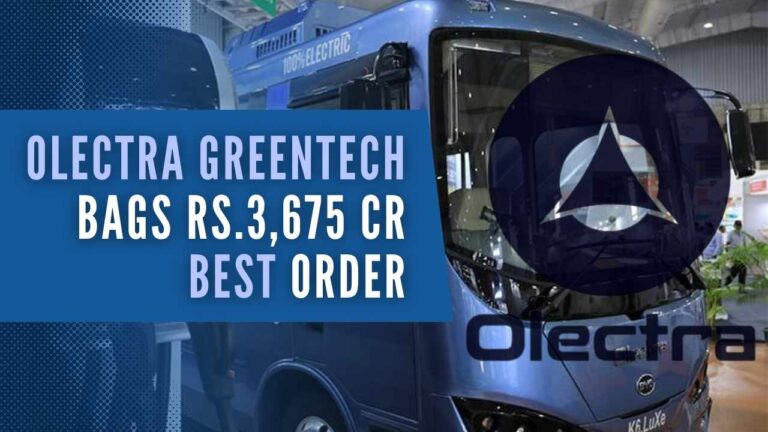 Olectra Greentech bags 'biggest ever' order for supplying 2,100 ...