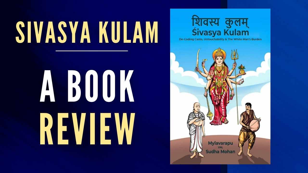 Sivasya Kulam: Decoding Caste and Untouchability and White Man’s Burden ...