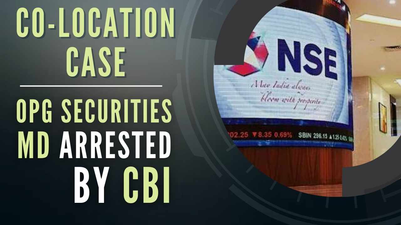 CBI arrests OPG Securities MD in NSE co-location case - PGurus