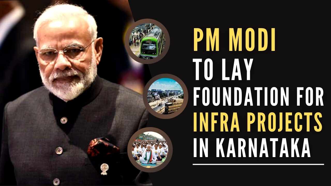 PM Modi to lay foundation for key infra projects in Karnataka - PGurus