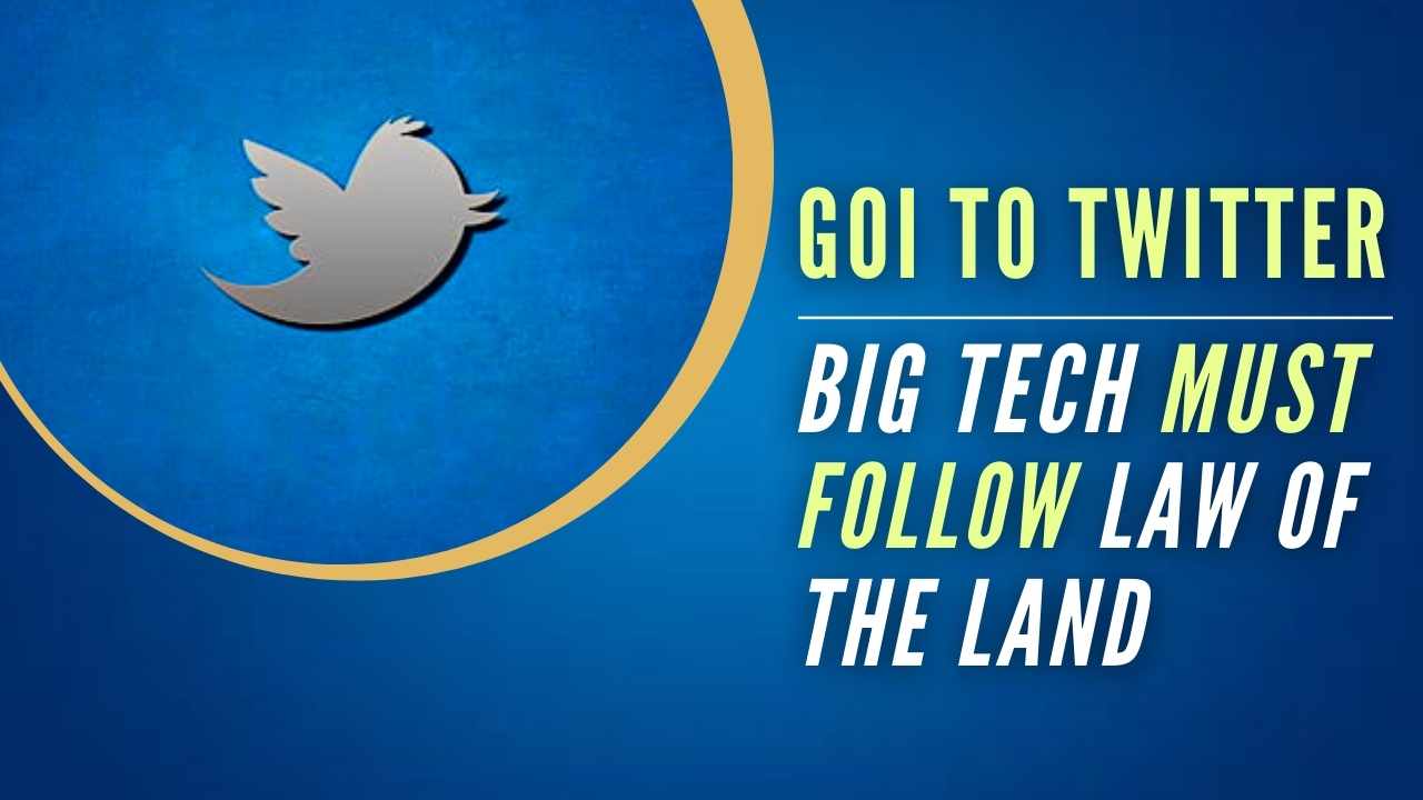 Big Tech must obey ‘law of the land’ says India as Twitter goes to ...