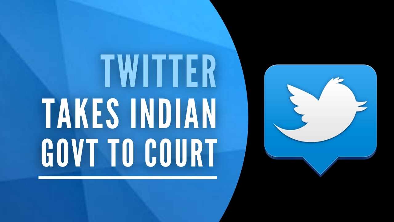 Twitter India to challenge Government’s new directions in High Court ...