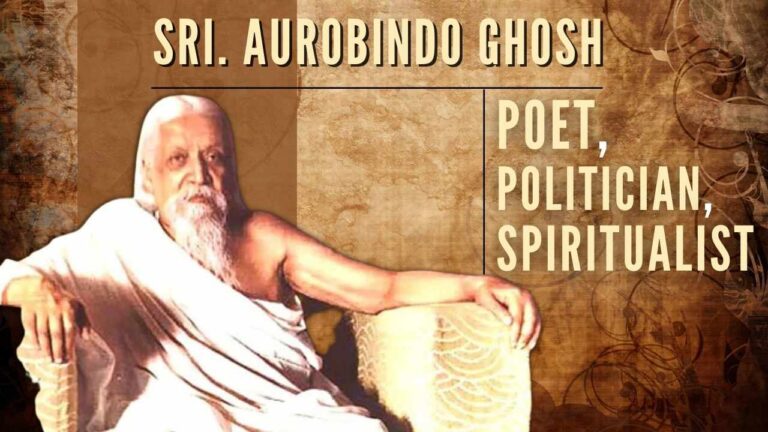 Sri. Aurobindo Ghosh - Poet, politician, and spiritualist - PGurus