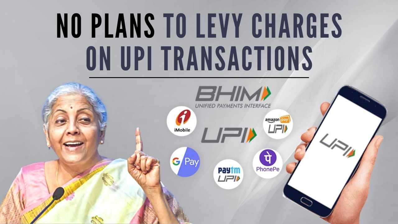 Centre not considering levying charges for UPI services, clarifies ...