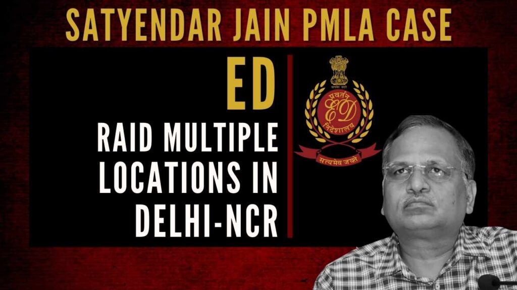 Satyendar Jain PMLA case: ED raid multiple locations in Delhi-NCR, including school - PGurus