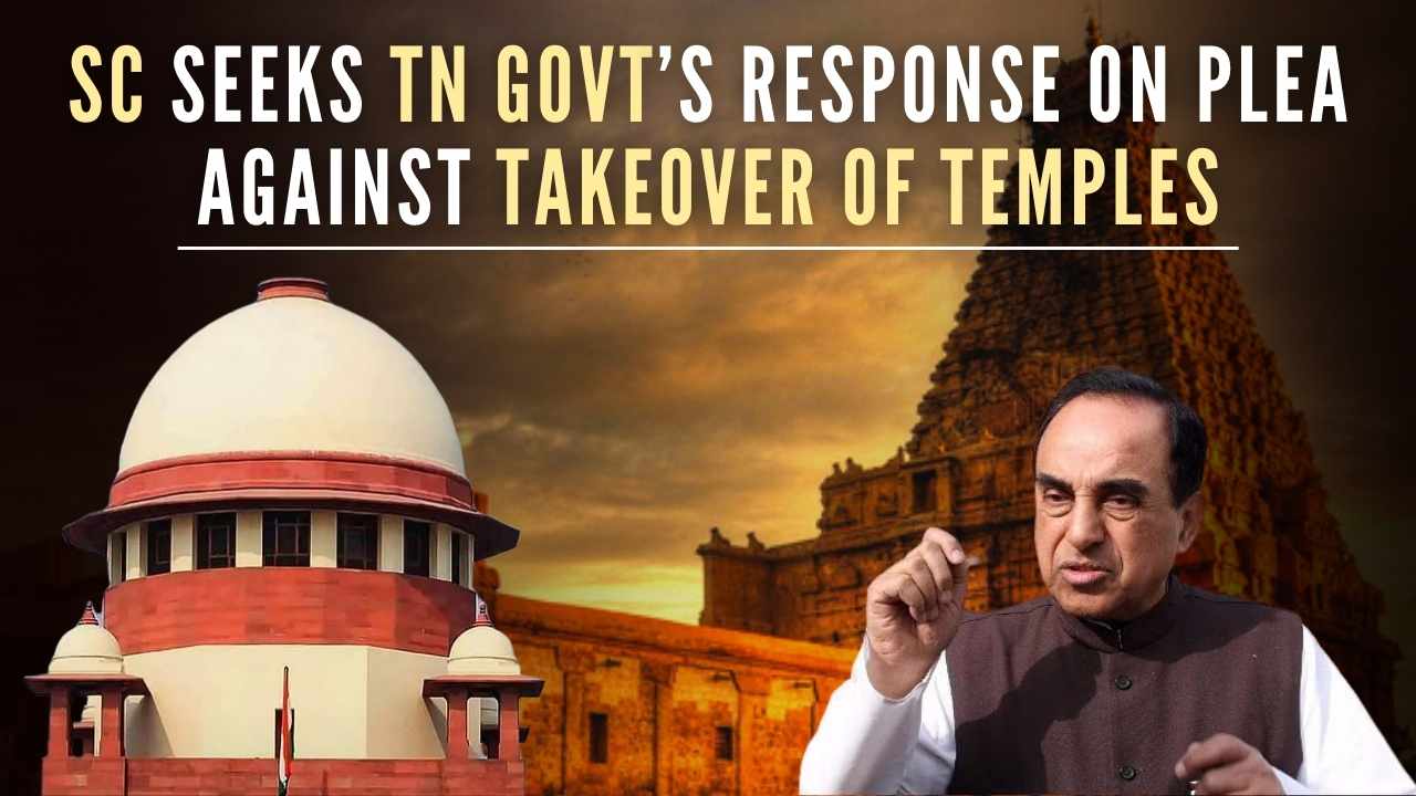Supreme Court seeks Tamil Nadu government’s response on Subramanian Swamy’s plea against the ...