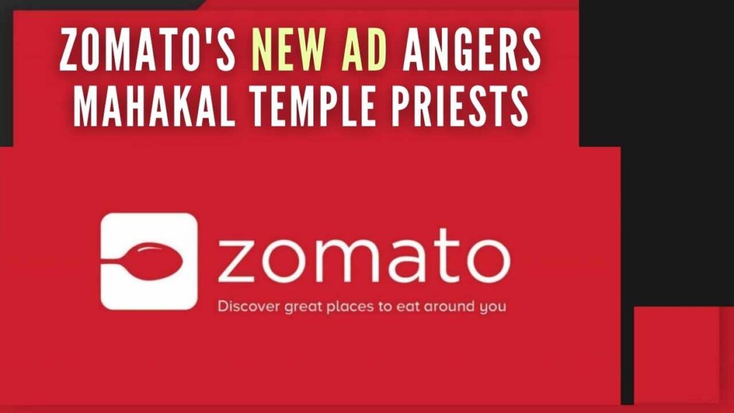 Zomato’s controversial ad: Mahakal temple priests seek removal of ...