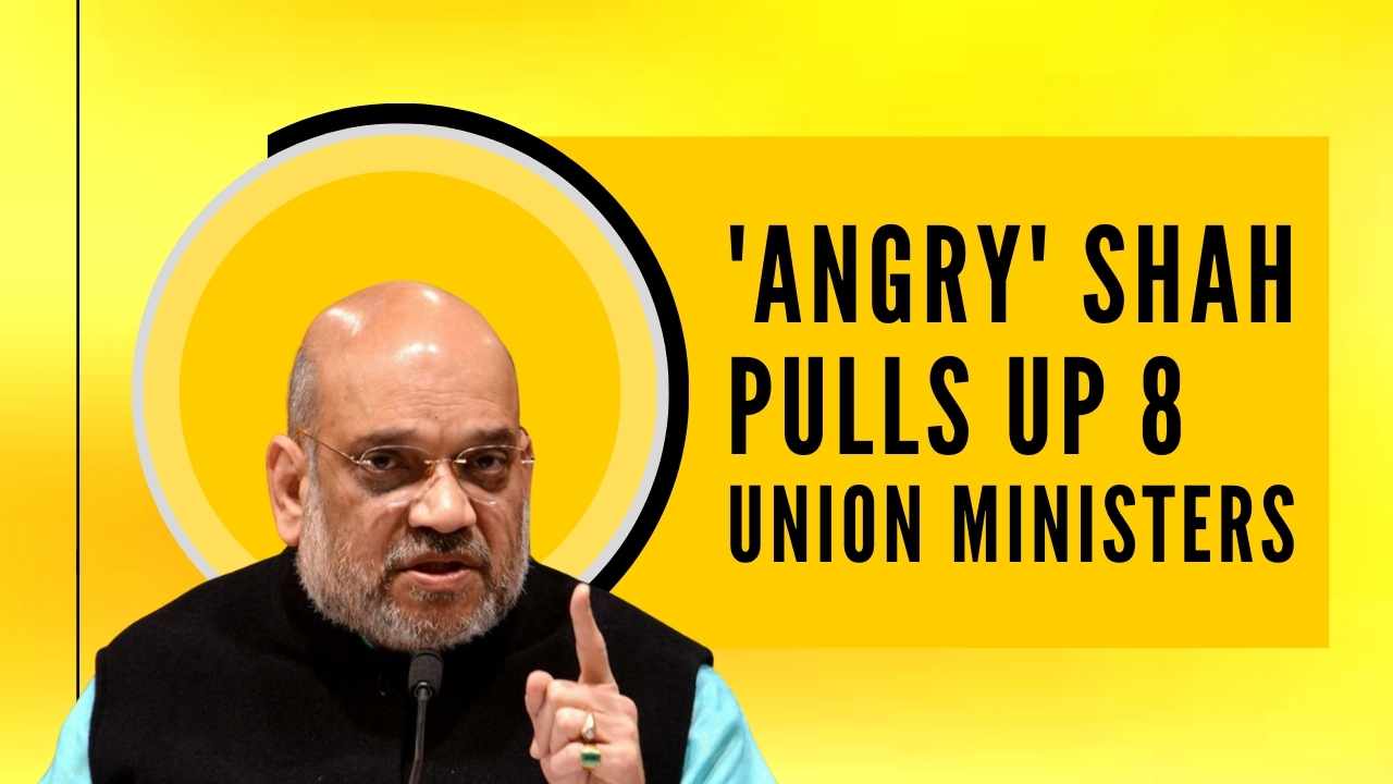‘Angry‘ Amit Shah pulls up eight Union ministers - PGurus
