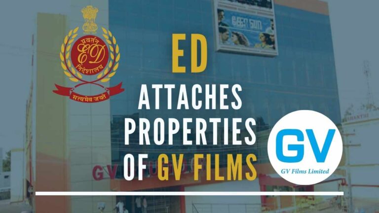 ED attaches GV Films' immovable property in FEMA violation case - PGurus